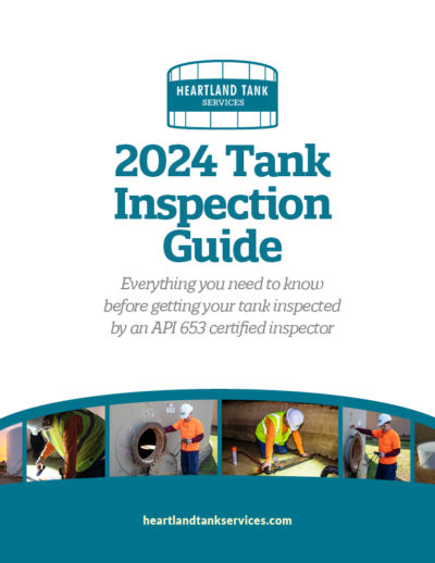 API-653 Tank Inspection Guide 2024 by Heartland Tank Services
